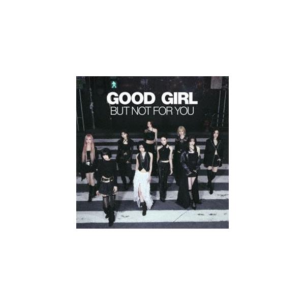 【発売日：2026年04月01日】種別:CD 邦楽J-POP 発売日:2026/04/01 販売元:ソニー・ミュージックソリューションズ 登録日:2026/02/02 NiziU ニジュー グッド ガール バット ノット フォー ユー Ni...