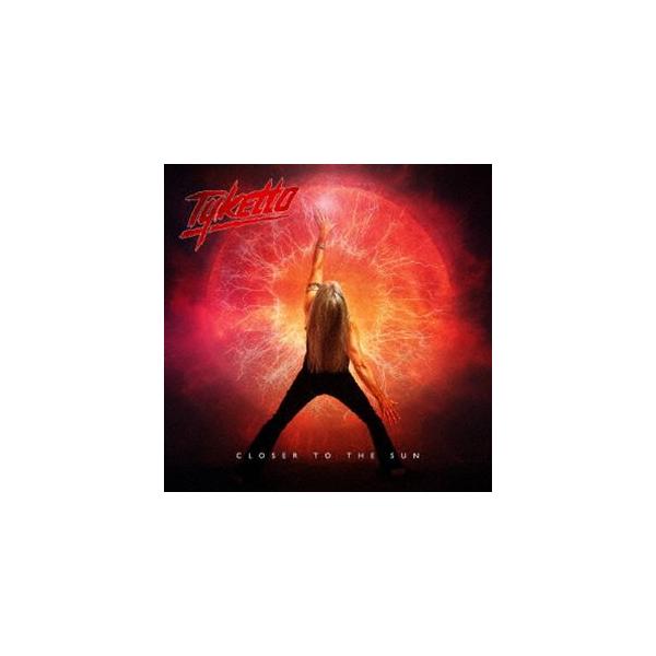 【発売日：2026年03月20日】種別:CD 洋楽ハードロック/ヘヴィメタル 発売日:2026/03/20 販売元:キングレコード 登録日:2026/01/15 タイケット タイケット クローサー トゥ ザ サン タイケット CD Clos...