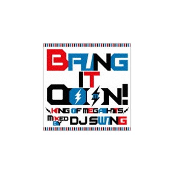 【発売日：2012年04月25日】種別:CD 洋楽クラブ/テクノ 発売日:2012/04/25 販売元:レキシントン 登録日:2015/10/21 DJ SWING（MIX） ディージェイスウィング ブリング イット オン キング オブ メ...