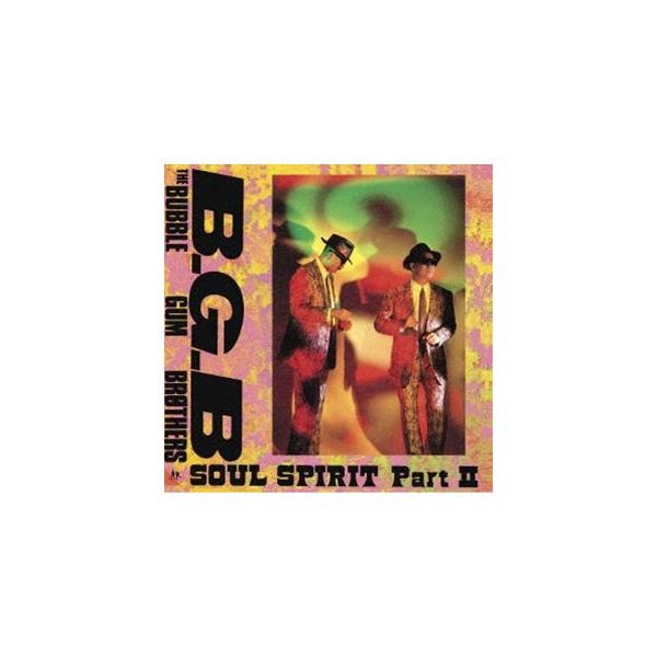 【発売日：2025年08月27日】種別:CD 邦楽ロック/ソウル 発売日:2025/08/27 販売元:ソニー・ミュージックソリューションズ 登録日:2025/07/14 バブルガム・ブラザーズ バブルガムブラザーズ ソウル スピリット パ...