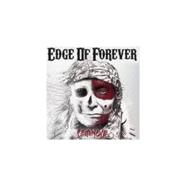 【発売日：2022年01月21日】種別:CD 洋楽ロック 発売日:2022/01/21 販売元:ビクターエンタテインメント 登録日:2021/11/25 エッジ・オヴ・フォーエヴァー エッジオブフォーエバー セミノール 特典:解説歌詞対訳付...