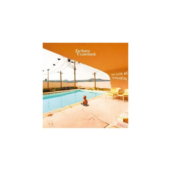 【発売日：2023年11月15日】種別:CD 洋楽ロック ※こちらの商品はインディーズ盤にて流通量が少なく、手配できない場合がございます 発売日:2023/11/15 販売元:ピーヴァイン 登録日:2023/10/10 ザカリー・クロフォー...