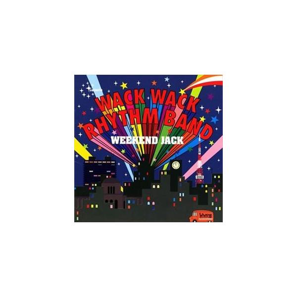 【発売日：1998年01月28日】種別:CD 邦楽J-POP 発売日:1998/01/28 販売元:ユニバーサル ミュージック 登録日:2008/07/31 Wack Wack Rhythm Band ワックワックリズムバンド ウイークエン...