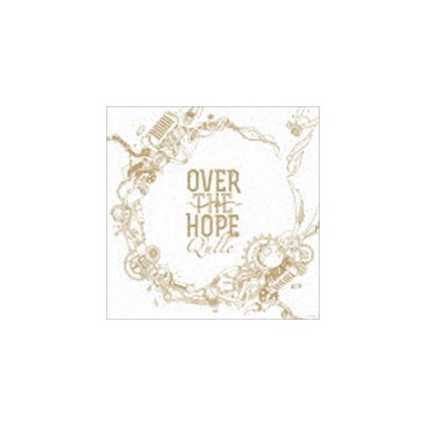 【発売日：2016年10月19日】種別:CD 邦楽J-POP 発売日:2016/10/19 販売元:FABTONE 登録日:2016/09/19 Q’ulle キュール オーバー ザ ホープ Q’ulle CD 内容:ALIVE／Dance...