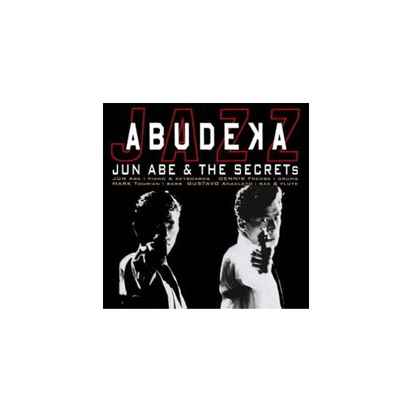 【発売日：2024年05月08日】種別:CD ジャズ・フュージョン国内ジャズ 発売日:2024/05/08 販売元:ソニー・ミュージックソリューションズ 登録日:2024/03/01 安部潤＆THE SECRETS アベジュンアンドザシーク...