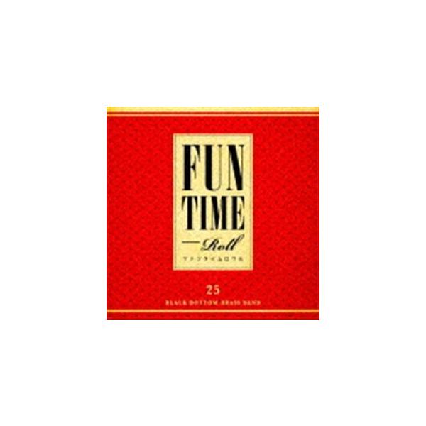 【発売日：2018年05月18日】種別:CD 邦楽J-POP 発売日:2018/05/18 販売元:BEATINK 登録日:2018/03/23 BLACK BOTTOM BRASS BAND ブラックボトムブラスバンド ファン タイム ロ...