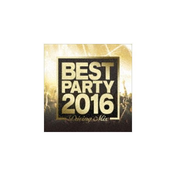 【発売日：2016年09月14日】種別:CD 洋楽クラブ/テクノ 発売日:2016/09/14 販売元:ラストラム・ミュージックエンタテインメント 登録日:2016/07/12 （V.A.） ベスト パーティー 2016 ドライビング ミックス