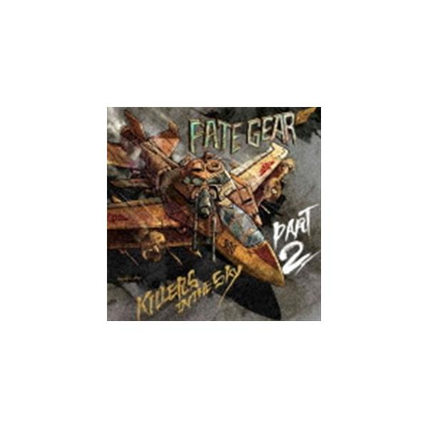 【発売日：2022年11月09日】種別:CD 邦楽ロック/ソウル 発売日:2022/11/09 販売元:FABTONE 登録日:2022/09/09 フェイト・ギア フェイトギア キラーズ イン ザ スカイ パート 2 FATE GEAR ...