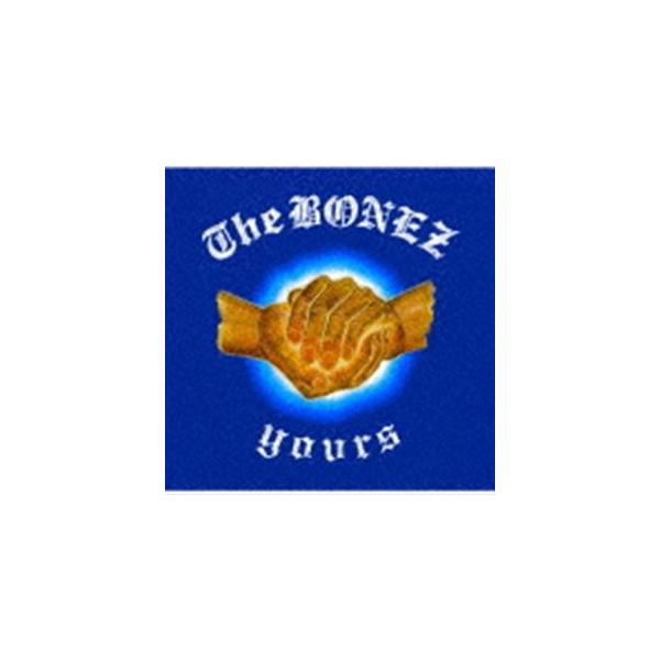 【発売日：2023年04月19日】種別:CD 邦楽ロック/ソウル 発売日:2023/04/19 販売元:ヴィレッジアゲインアソシエイション 登録日:2023/03/13 The BONEZ ボーンズ ユアーズ The BONEZ CD 特典...