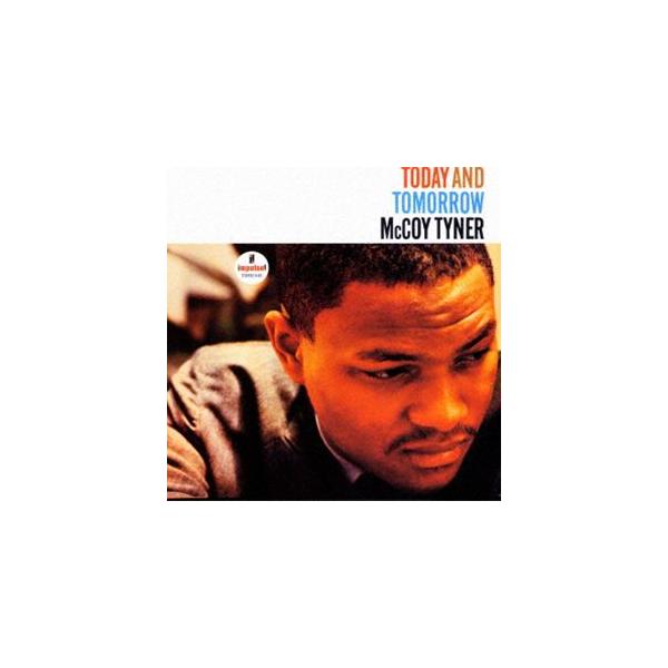 【発売日：2026年05月06日】種別:SACD ジャズ・フュージョン海外ジャズ 発売日:2026/05/06 販売元:ユニバーサル ミュージック 登録日:2026/02/12 マッコイ・タイナー（p） タイナー マッコイ トゥデイ アンド...