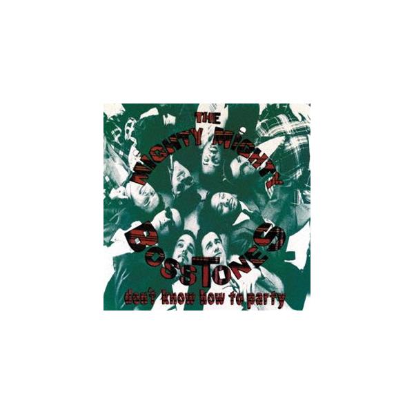 【発売日：2026年06月24日】種別:CD 洋楽ロック 発売日:2026/06/24 販売元:ユニバーサル ミュージック 登録日:2026/05/15 ザ・マイティ・マイティ・ボストーンズ マイティマイティボストーンズ ドント ノウ ハウ...