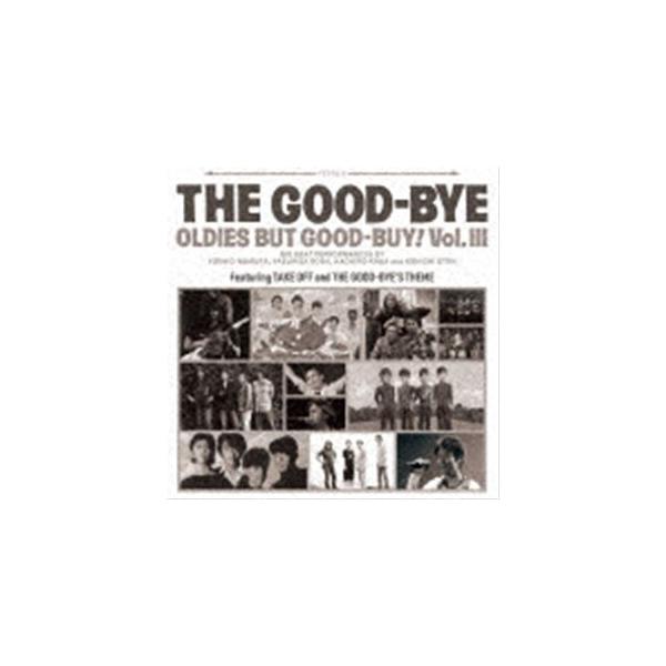 【発売日：2023年09月06日】種別:CD 邦楽J-POP 発売日:2023/09/06 販売元:ユニバーサル ミュージック 登録日:2023/07/26 The Good-Bye グッバイ オールディーズ バット グッド バイ ボリュー...