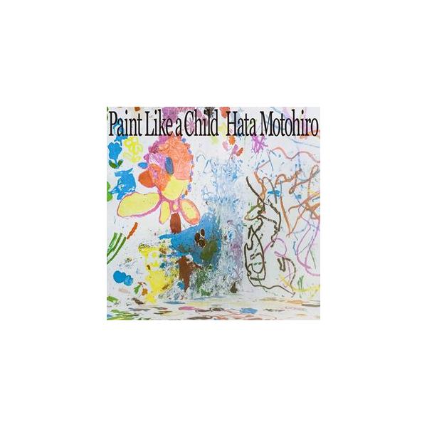 【発売日：2023年03月22日】種別:CD 邦楽J-POP 発売日:2023/03/22 販売元:ユニバーサル ミュージック 登録日:2023/01/13 秦基博 ハタモトヒロ ペイント ライク ア チャイルド 秦基博 CD はたもとひろ...