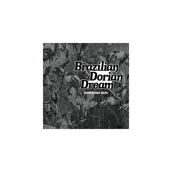 【発売日：2020年08月12日】種別:CD 洋楽ボサノヴァ/ブラジル 発売日:2020/08/12 販売元:ディスクユニオン 登録日:2020/06/25 MANFREDO FEST フェスト マンフレッド ブラジリアン ドリアン ドリー...