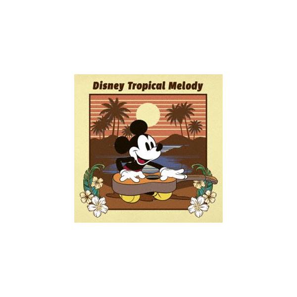 【発売日：2025年08月01日】種別:CD 洋楽ハワイアン 発売日:2025/08/01 販売元:ユニバーサル ミュージック 登録日:2025/07/03 （ワールド・ミュージック） ディズニー トロピカル メロディー アルバム 内容:自...