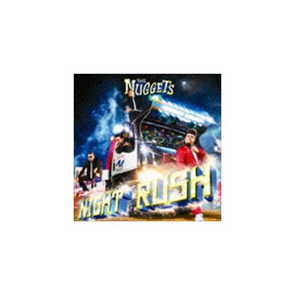 【発売日：2017年08月23日】種別:CD 邦楽J-POP 発売日:2017/08/23 販売元:ハピネット・メディアマーケティング 登録日:2017/08/01 THE NUGGETS ナゲッツ ナイト ラッシュ 内容:SHOW TIM...