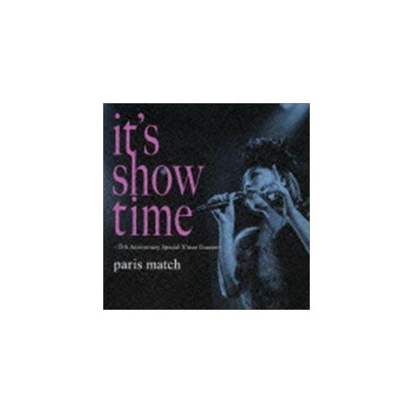 【発売日：2016年03月16日】種別:CD 邦楽J-POP 発売日:2016/03/16 販売元:ビクターエンタテインメント 登録日:2016/02/04 paris match IT｀S SHOW TIME -15TH ANNIVERS...