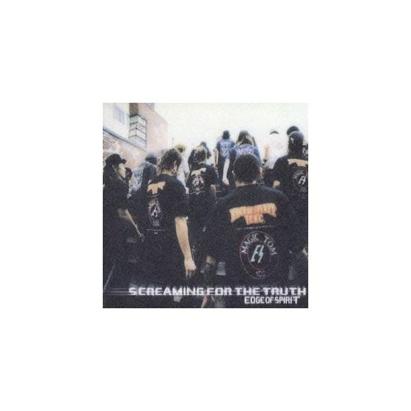 【発売日：2005年09月22日】種別:CD 邦楽ロック/ソウル 発売日:2005/09/22 販売元:バップ 登録日:2006/10/20 EDGE OF SPIRIT エッジオブスピリット スクリーミングフォーザトゥルース EDGE O...