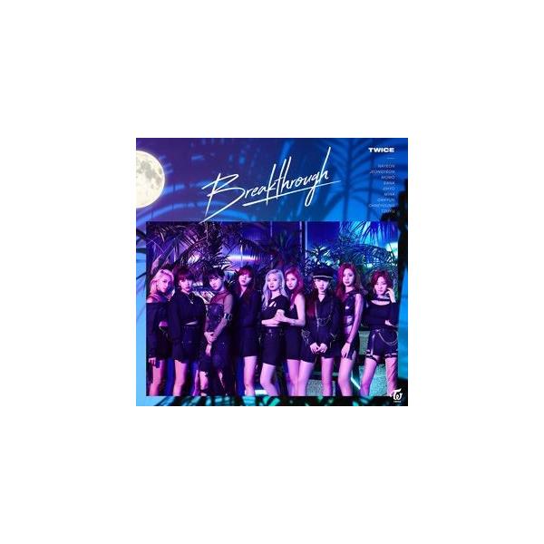 【発売日：2019年07月24日】種別:CD 洋楽アジアンポップス 発売日:2019/07/24 販売元:ソニー・ミュージックソリューションズ 登録日:2019/04/08 TWICE トゥワイス ブレイクスルー TWICE CD 特典:ト...