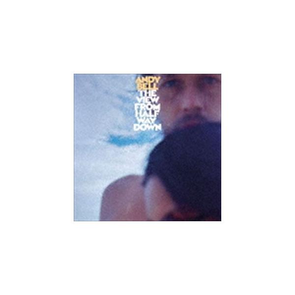 【発売日：2020年10月07日】種別:CD 洋楽ロック 発売日:2020/10/07 販売元:スペースシャワーネットワーク 登録日:2020/09/15 ANDY BELL ベル アンディ ザ ビュー フロム ハーフウェイ ダウン 特典:...