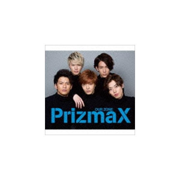 【発売日：2015年05月27日】種別:CD 邦楽J-POP 発売日:2015/05/27 販売元:ビクターエンタテインメント 登録日:2015/04/27 PrizmaX プリズマックス アワー ゾーン PrizmaX CD 内容:OUR...
