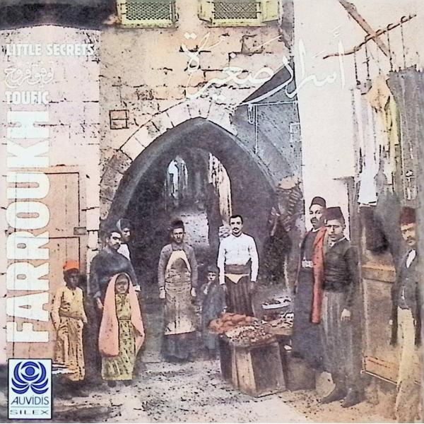 Little Secrets Farroukh, Toufic【JAN/品番】0713746117825/SilexCD,洋楽