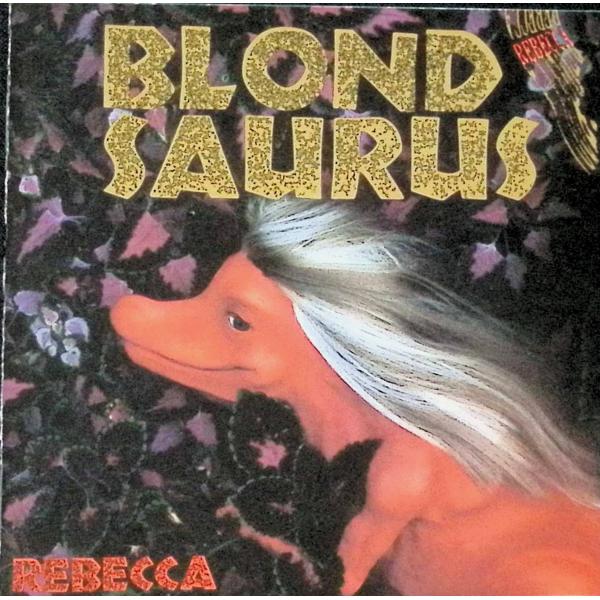 BLOND SAURUS レベッカJAN/品番  4988009010304　キューンミュージック(unknown)CD,邦楽