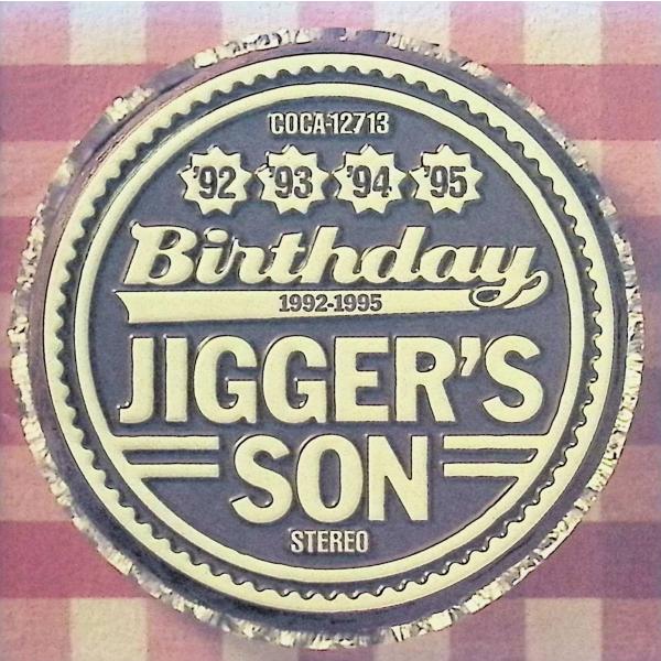 Birthday 1992〜1 JIGGER'S SONJAN/品番  4988001239680　日本コロムビアCD,邦楽