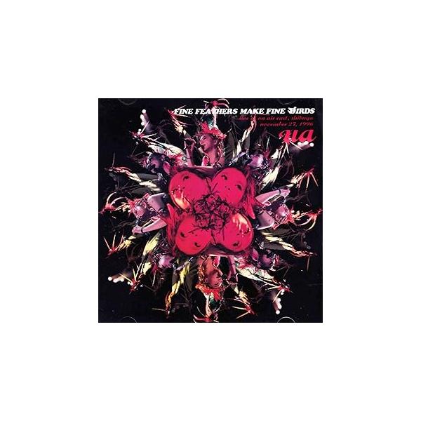 Fine Feathers Make Fine Birds (CD2枚組) UAJAN/品番  4988002350650　CD,邦楽