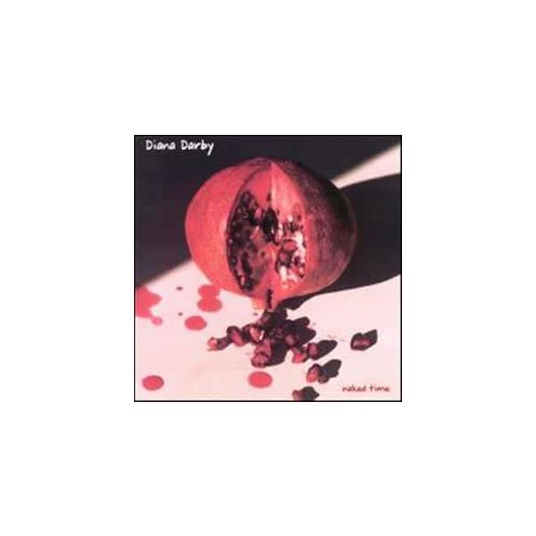 Naked Time（輸入盤） Diana Darby【JAN/品番】0795528001829/E SquaredCd BabyCD,洋楽