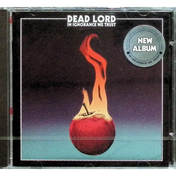 IN IGNORANCE WE TRUST Dead Lord【JAN/品番】0889854597528/CENMECD,洋楽