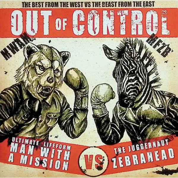 Out of Control(初回生産限定盤)(DVD付) MAN WITH A MISSION x ZebraheadJAN/品番  4988009107592　SMRソニーミュージックエンタテインメントCD,邦楽