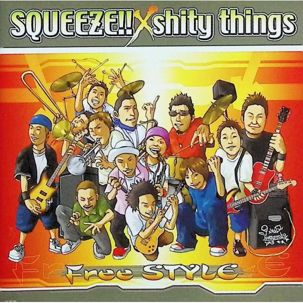 Free STYLE shity things SQUEEZE!!JAN/品番  4948722116868　インディーズ・メーカーKk Groovy ZoneCD,邦楽
