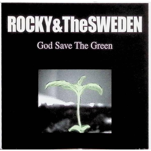 GOD SAVE THE GREEN ROCKY&amp;THE SWEADENJAN/品番  4988044400542　ディスク・ユニオンCD,邦楽