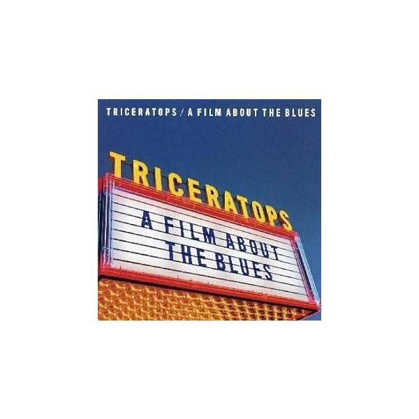 A FILM ABOUT THE BLUES TRICERATOPS with LISAJAN : 4988010204723エピックレコードジャパンエピックソニーCD、邦楽