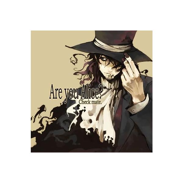 Are you Alice? -Check mate. IMJAN : 4580234610023IMIMCD、ドラマCD
