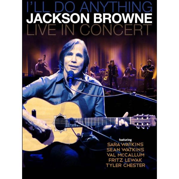 I'll Do Anything: Live In Concert  (海外版DVD) Jackson Browne (出演), Erica Ferrero (監督)音声 /   字幕 /  JAN : 0696751130617Insid...