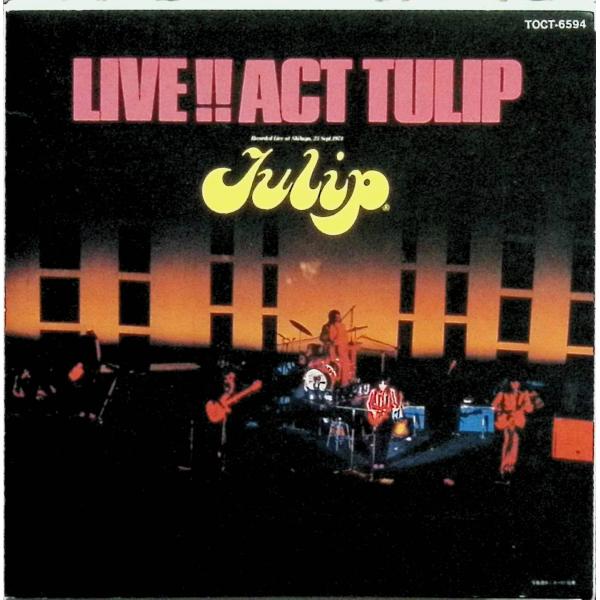 ライヴ!アクト・チューリップ 渋谷公会堂における実況盤 チューリップJAN/品番  4988006095182　EMIミュージック・ジャパンCD,邦楽