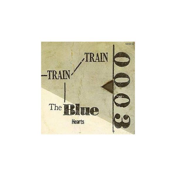 Train-Train THE BLUE HEARTSJAN/品番  4988030400501　トライエムメルダックCD,邦楽