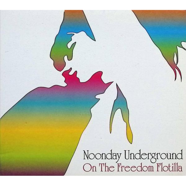 On the Freedom Flotilla（デジパック） ヌーンデイ・アンダーグラウンド【JAN/品番】5033281002185/Setanta UKCD,洋楽