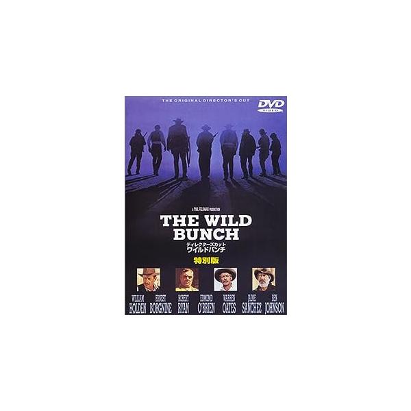 ディレクターズカット ワイルドバンチ 特別版 [DVD] ウィリアム・ホールデン (出演), アーネスト・ボーグナイン (出演), サム・ペキンパー (監督, 脚本)音声 /  英語 字幕 /  日本語・英語JAN : 4988135526...