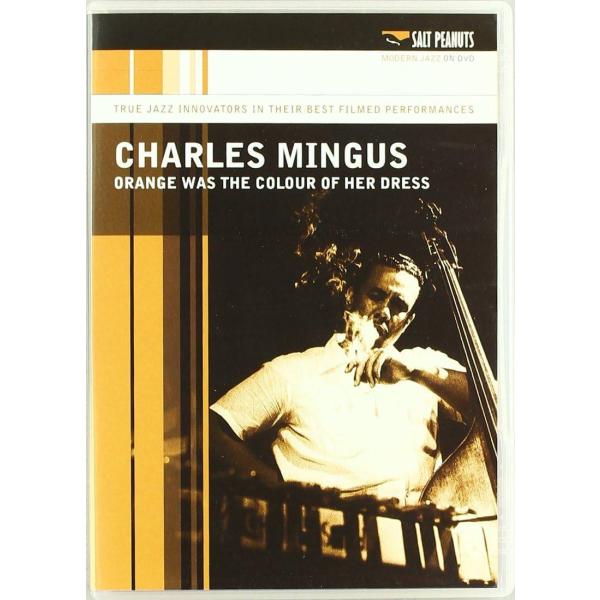 Orange Was The Colour Of Her Dress  (海外版DVD) チャールズ・ミンガス音声 /   字幕 /  JAN : 8436028696130SALT PEANUTSDVD/ブルーレイ,ミュージック,洋楽