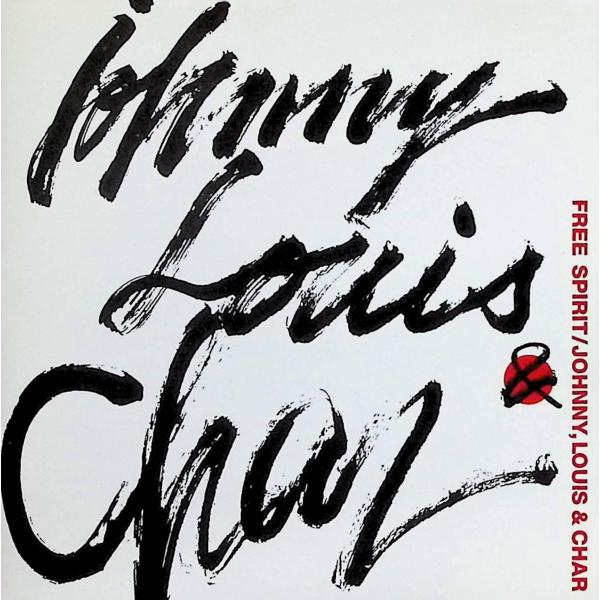 FREE SPIRIT JOHNNY,LOUIS&amp;CHAR ジョニー ルイス&amp;チャーJAN/品番  4988013782235　ポニーキャニオンポニーキャニオンCD,邦楽