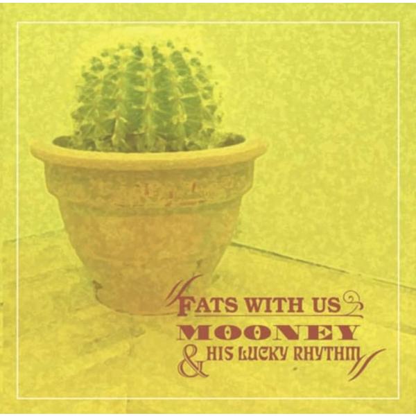 FATS WITH US Mooney &amp; his Lucky Rhythm【JAN/品番】4542890010241 / 株式会社プロジェクト・ラムAirplaneCD,ジャズ