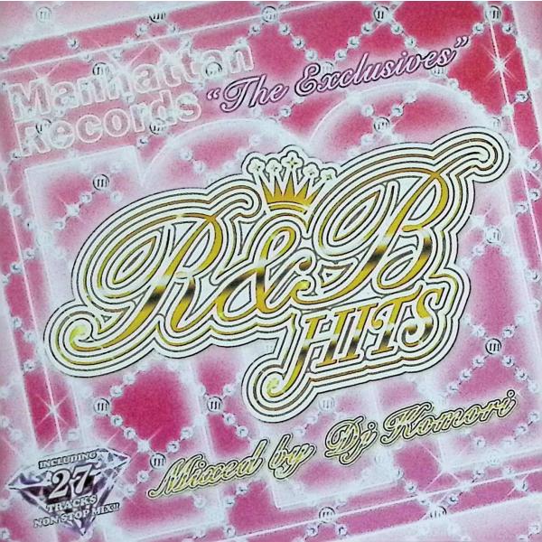 Manhattan Records“The Exclusives”R&amp;B Hits DJ KOMORIJAN/品番  4560230520250　レキシントンManhattan RecordsCD,邦楽