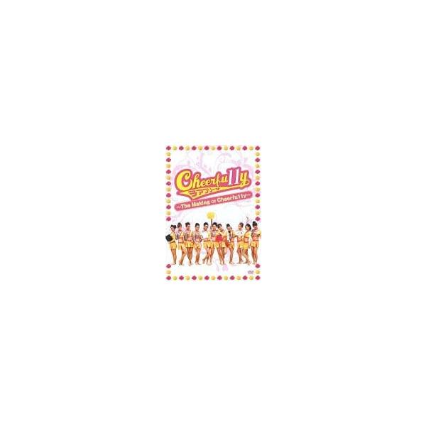 Cheerfu11y 〜The Making Of Cheerfu11y〜 監督：月川翔　吉川友 早見あかり 安斉奈緒美 森詩織 佐久間夏帆 玉井杏奈 にわみきほ 秋山ゆりか 後藤夕貴JAN : 4988005695291DVD/ブルーレイ...