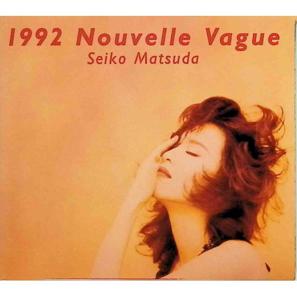 1992 Nouvelle Vague（デジパック仕様） 松田聖子JAN/品番  4988009236421　ソニー・ミュージックレコーズCD,邦楽