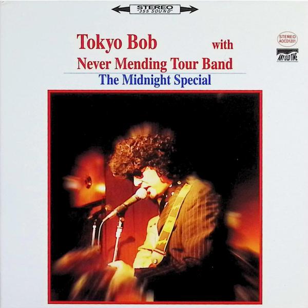 夜のうた／ザ・ミッドナイト・スペシャル（紙ケース） Tokyo Bob with Never Mending Tour BandJAN/品番  　AOCD-1201CD,邦楽