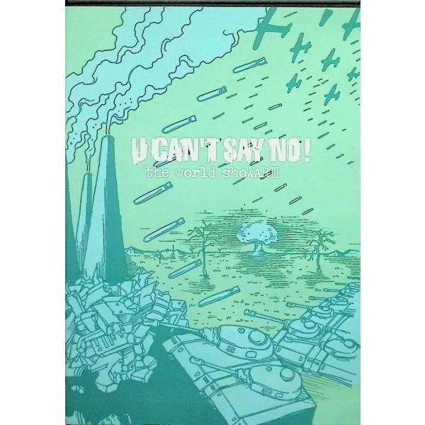 U CANT SAY NO! the world shoWAR III U CAN'T SAY NO!音声 /   字幕 /  JAN : DVD/ブルーレイ,ミュージック