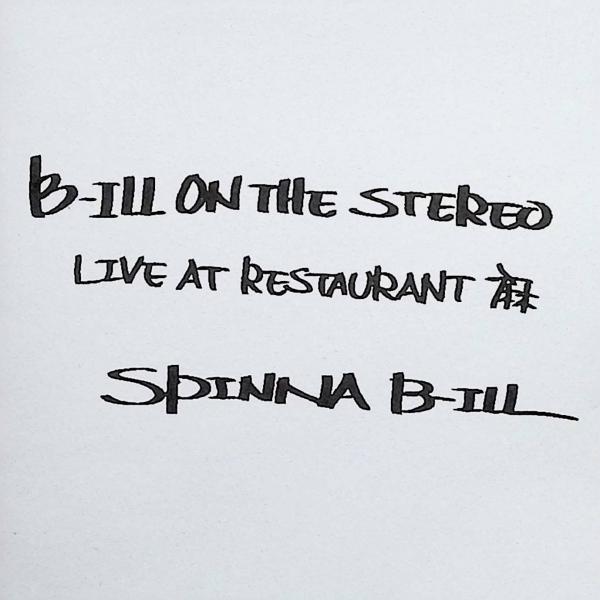Spinna B-Ill ? Live At Restaurant 麻 Spinna B-IllJAN/品番  　R173661CD,邦楽